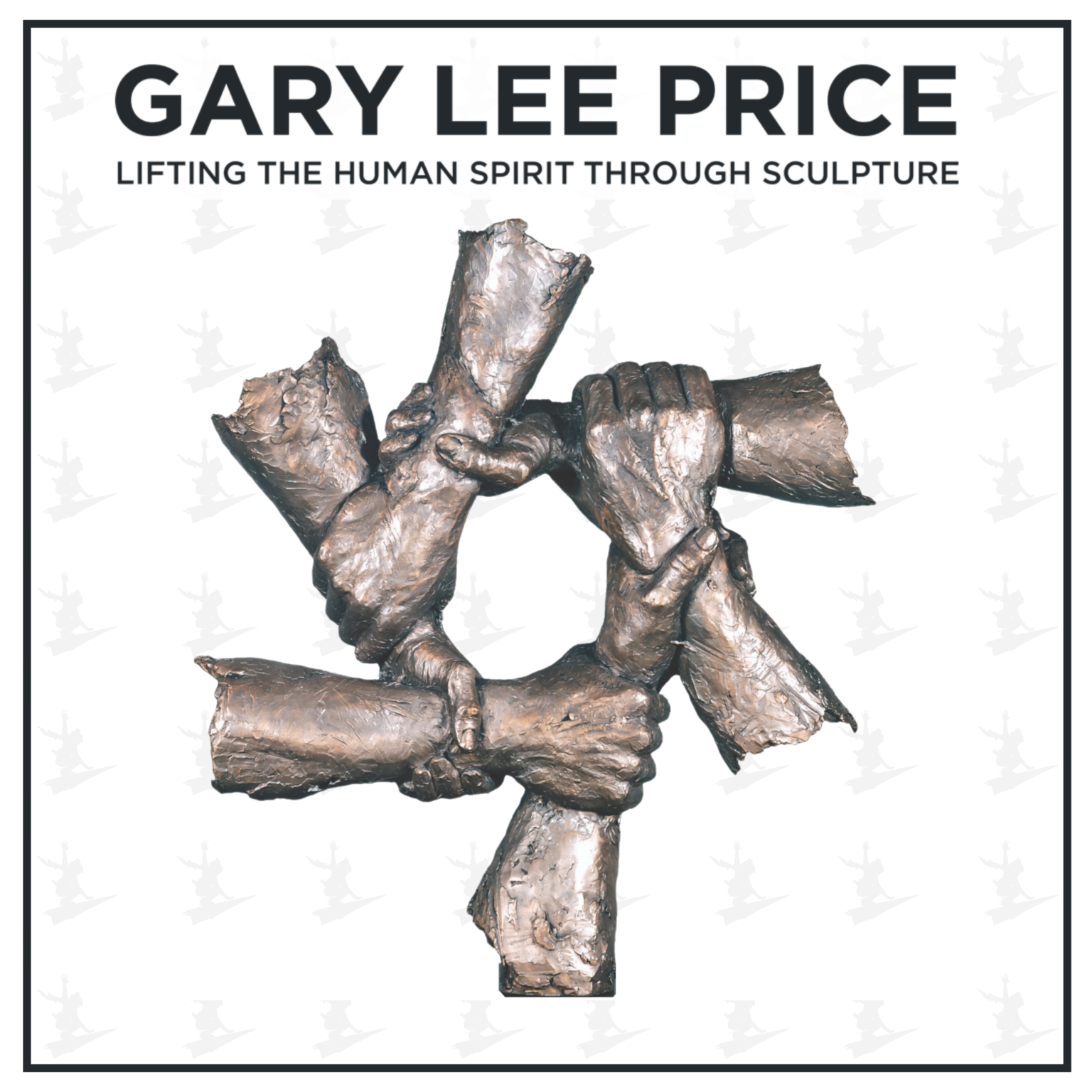 Sculptor Gary Lee Price – Lifting the Human Spirit Through Sculpture